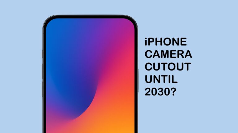 iPhone may not get rid of its camera cutout for 5 years | Cult of Mac